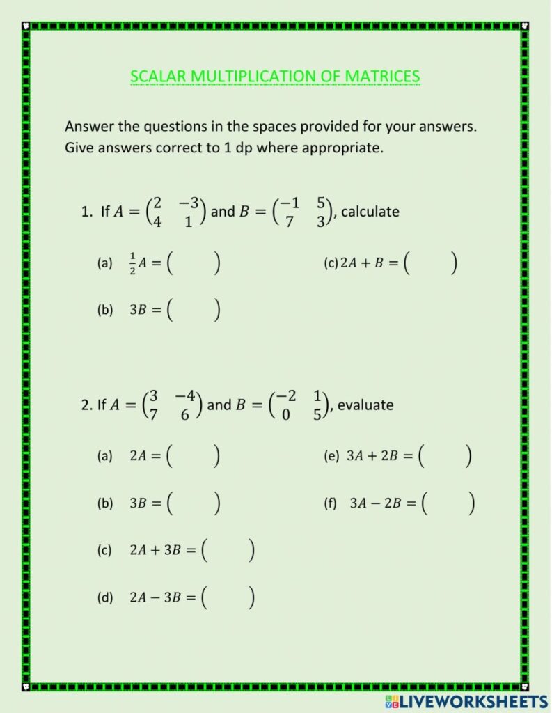 Scalar Multiplication Of Matrices Worksheets Printable Worksheets